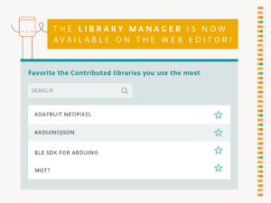 The Library Manager is now available on the Web Editor! | Arduino Blog