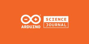 The Science Journal is graduating from Google — coming to Arduino this ...